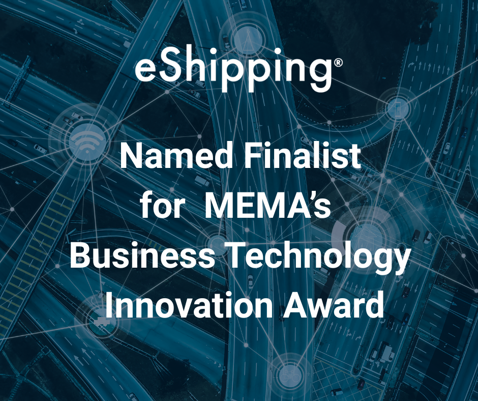 eShipping Named Finalist for MEMA’s 2025 Business Technology Council ...
